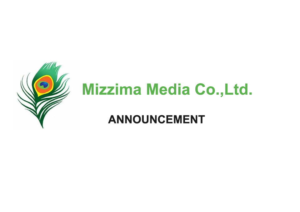 Mizzima Media Co.,Ltd. (ANNOUNCEMENT) | Mizzima Myanmar News and Insight